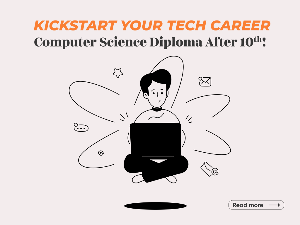 Diploma in Computer Science after 10th , Courses, College