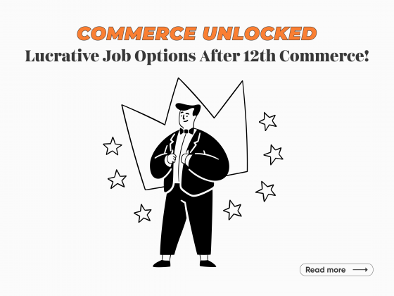 Career Options After 12th Commerce & Job Options