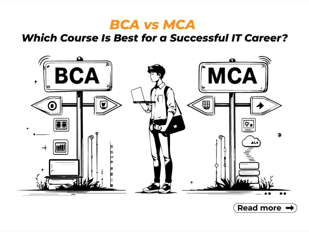 BCA vs MCA: Which Course Is Best for a Successful IT Career? - LPU Blog