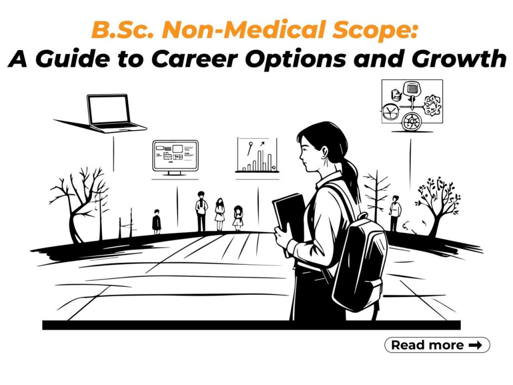 BSc Non-Medical Scope: Careers, Salary & Future Options