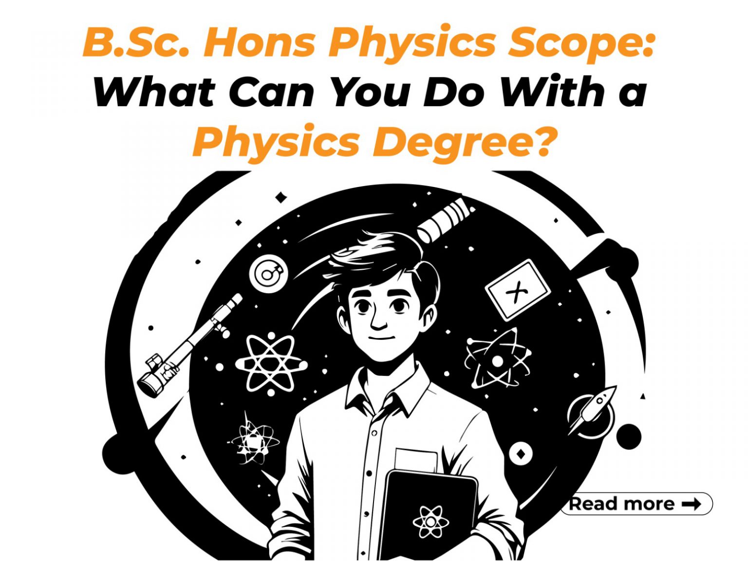 BSc Hons Physics Scope in India: Careers, Salary & Opportunities