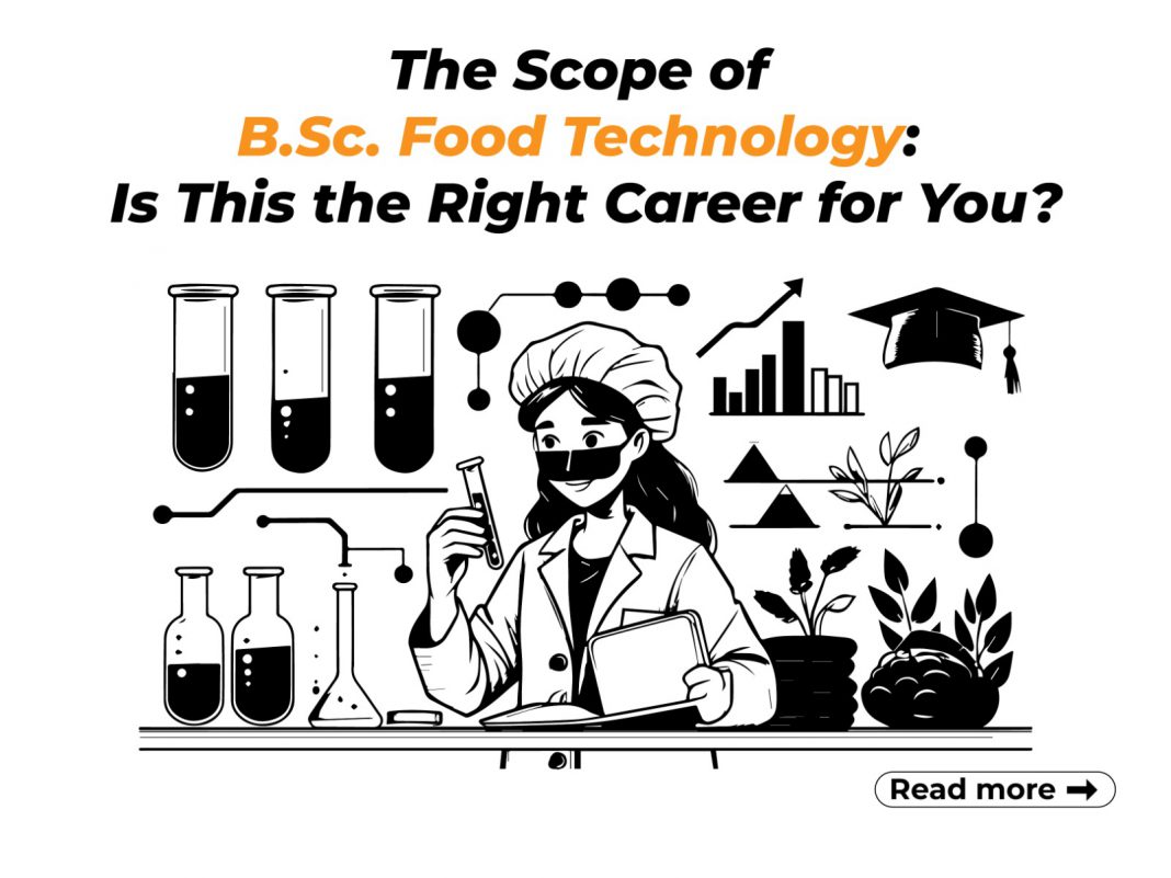 BSc Food Technology Scope in India: Jobs & Salary 2025