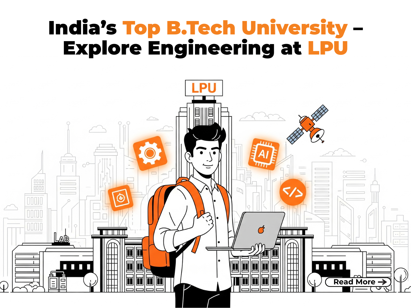 India’s Top B.Tech University – Explore Engineering at LPU