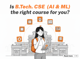 Is B.Tech. (CSE - AI and ML) the Right Course for You?