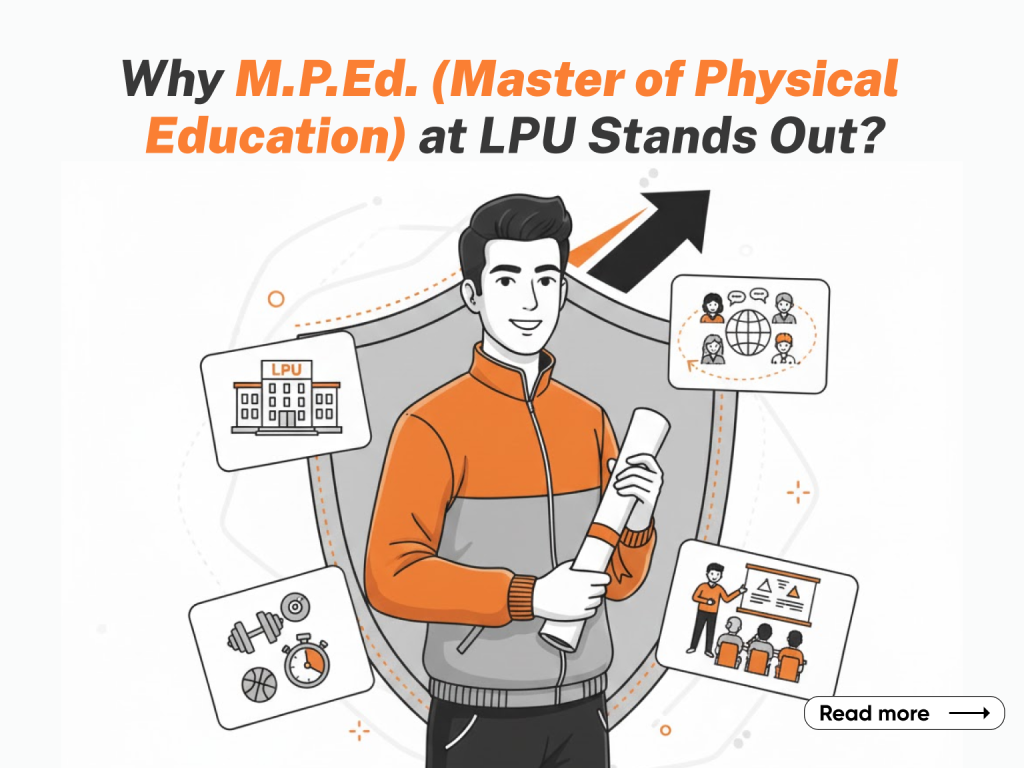 Why M.P.Ed. (Master of Physical Education) at LPU Stands Out? - LPU Blog